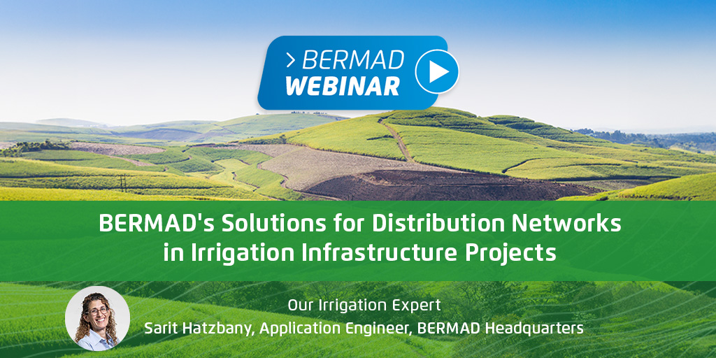 BERMAD's Solutions for Distribution Networks in Irrigation ...